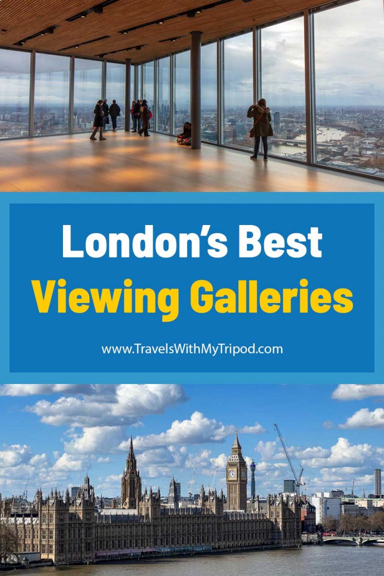 The Best Public Viewing Galleries in London | Travels With My Tripod